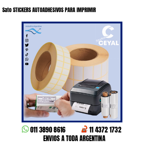 Sato STICKERS AUTOADHESIVOS PARA IMPRIMIR - Zebra Impresora